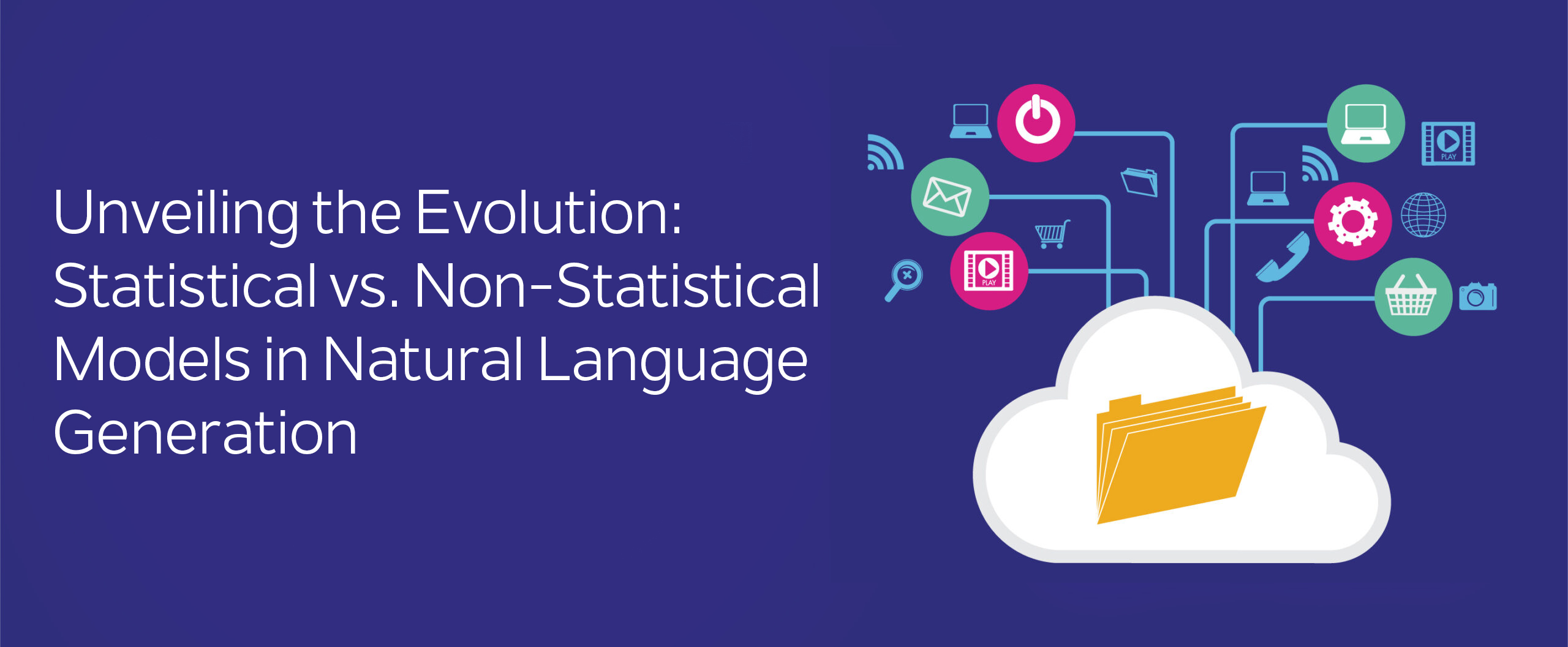 Unveiling The Evolution Statistical Vs Non Statistical Models In Natural Language Generation